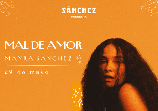 MAYRA SÁNCHEZ. Información de próximas fechas y presentaciones. Compra ...