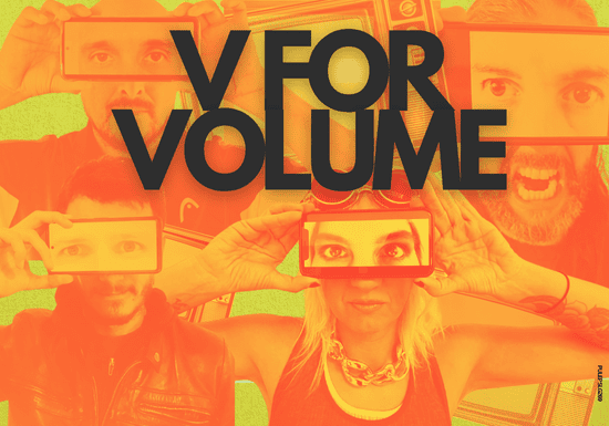 V FOR VOLUME. Información de próximas fechas y presentaciones. Compra ...