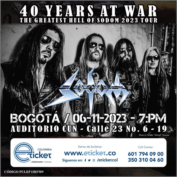 SODOM-40 YEARS AT WAR : Auditorio Mayor CUN : BOGOTÁ : Información del ...