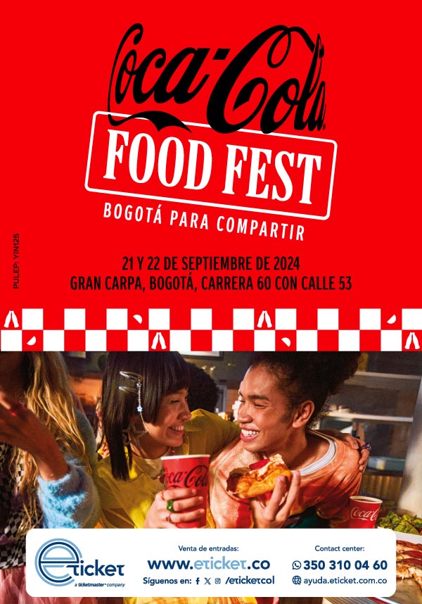COCA-COLA FOOD FEST BOGOTA PARA COMPARTIR : GRAN CARPA : BOGOTÁ ...